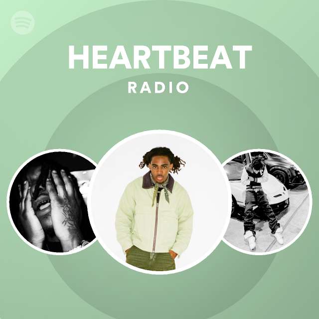 HEARTBEAT Radio - playlist by Spotify | Spotify