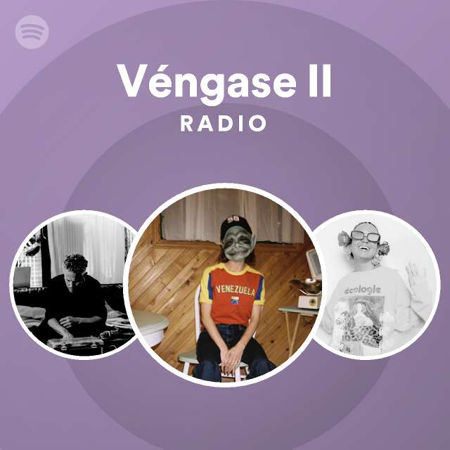 Véngase II Radio - playlist by Spotify | Spotify