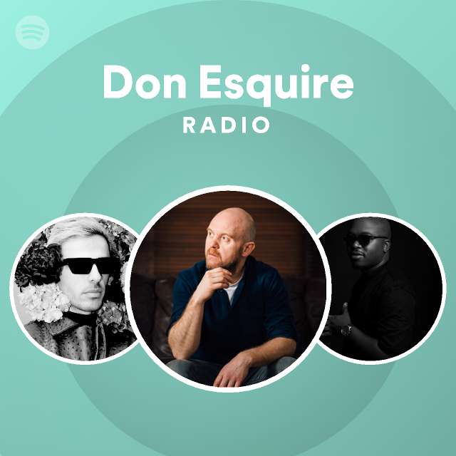 Don Esquire Radio - playlist by Spotify | Spotify