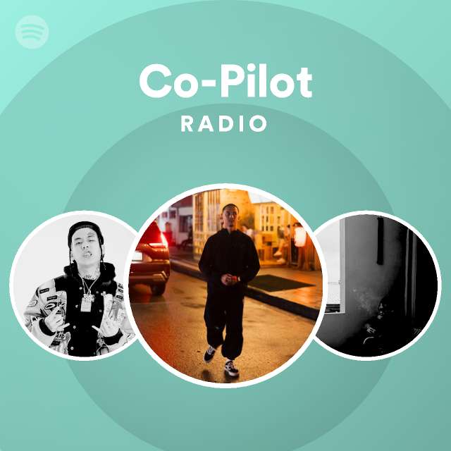 Co-Pilot Radio - playlist by Spotify | Spotify
