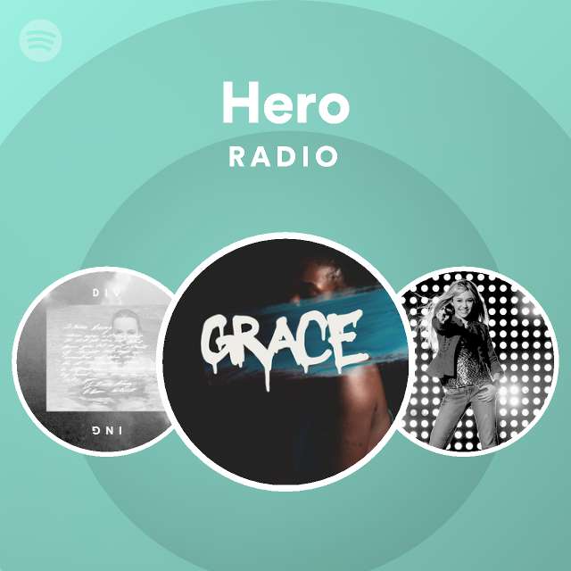 Hero Radio - playlist by Spotify | Spotify
