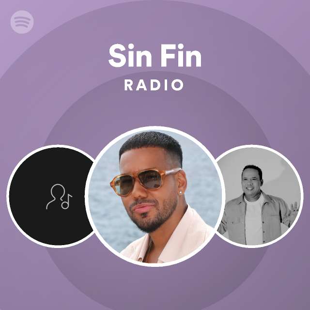 Sin Fin Radio - playlist by Spotify | Spotify