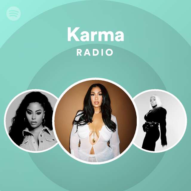 Karma Radio - playlist by Spotify | Spotify