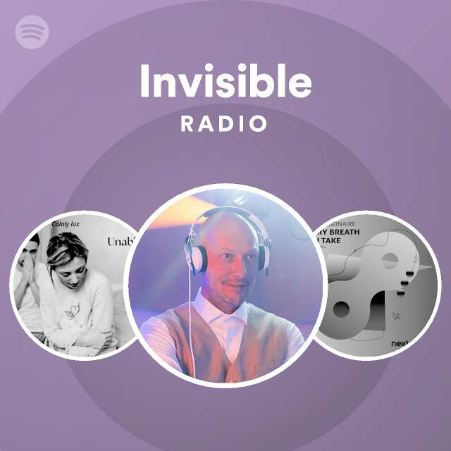 Invisible Radio - playlist by Spotify | Spotify