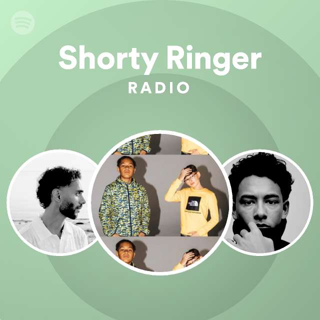 Shorty Ringer Radio - playlist by Spotify | Spotify