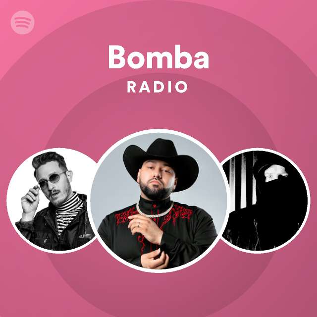 Bomba Radio - playlist by Spotify | Spotify