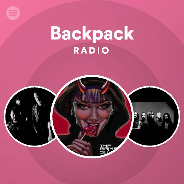 Backpack Radio - playlist by Spotify | Spotify