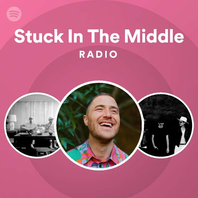 Stuck In The Middle Radio - playlist by Spotify | Spotify