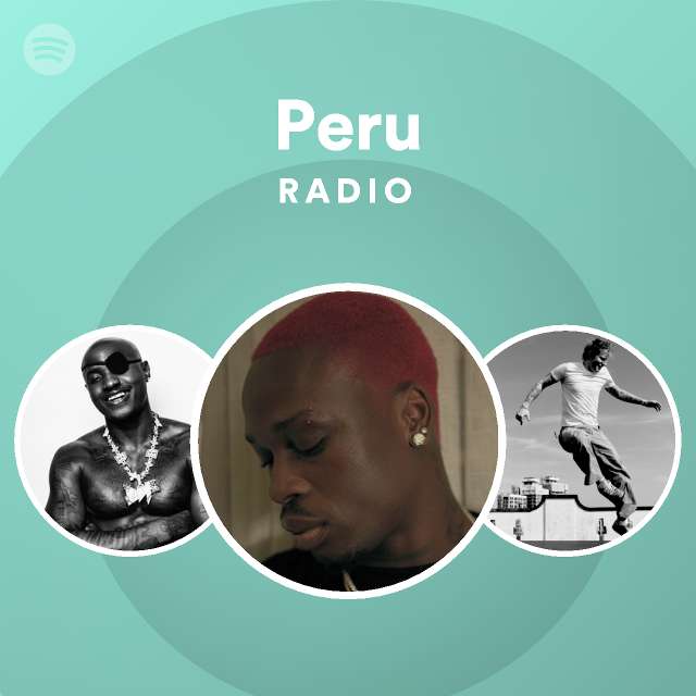 Peru Radio - playlist by Spotify | Spotify