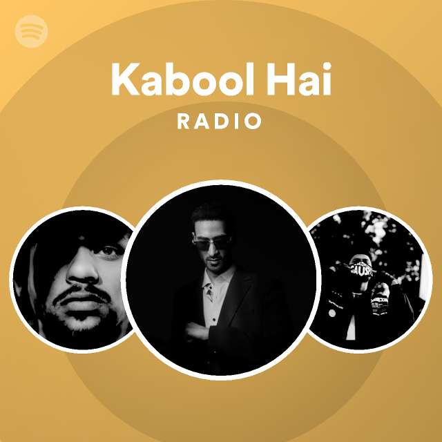 Kabool Hai Radio - playlist by Spotify | Spotify