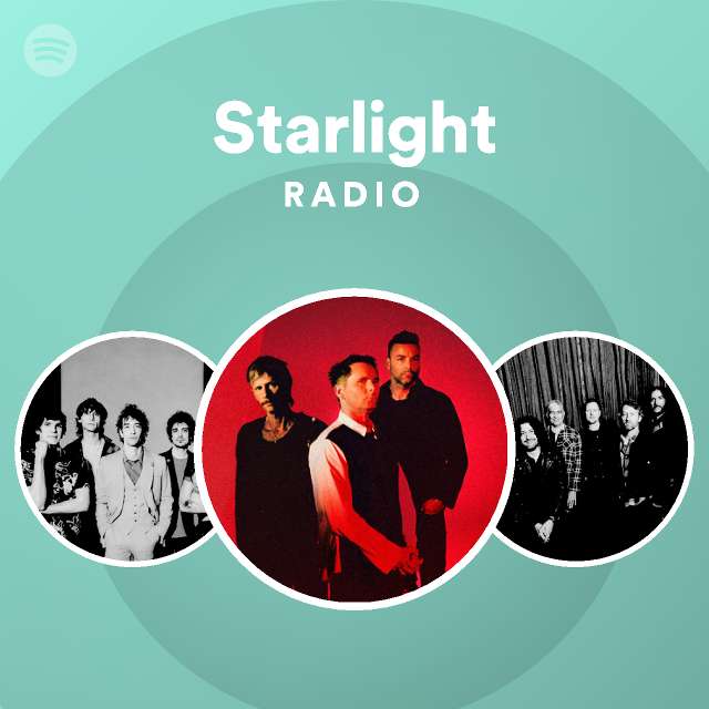 Starlight Radio - playlist by Spotify | Spotify