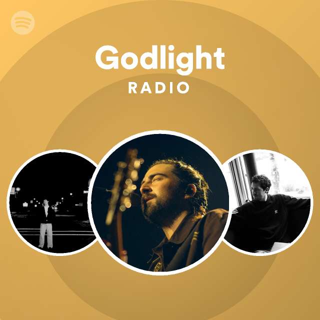 Godlight Radio - playlist by Spotify | Spotify
