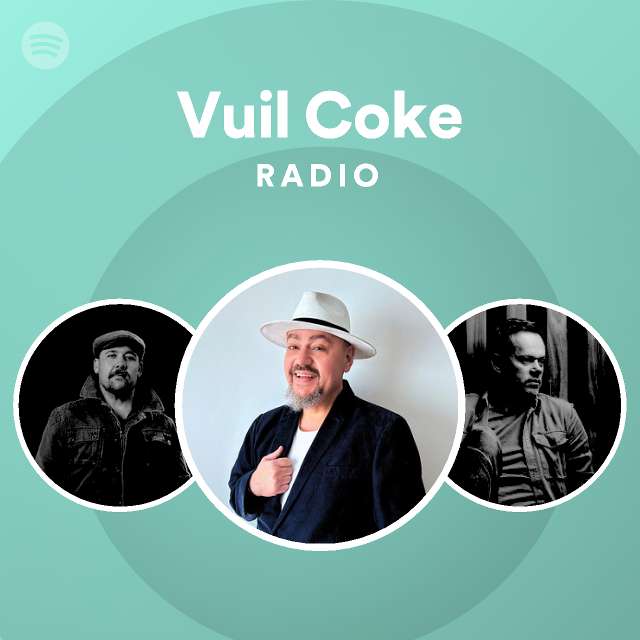 Vuil Coke Radio - playlist by Spotify | Spotify