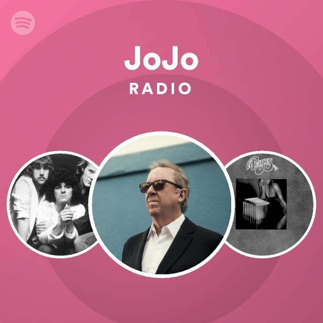 JoJo Radio - playlist by Spotify | Spotify