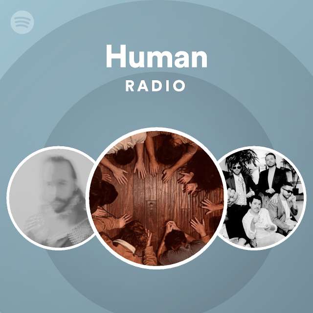 Human Radio - playlist by Spotify | Spotify