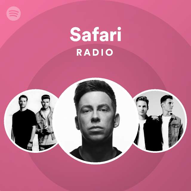 Safari Radio - playlist by Spotify | Spotify