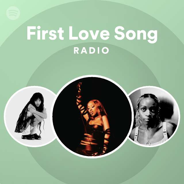 First Love Song Radio - playlist by Spotify | Spotify