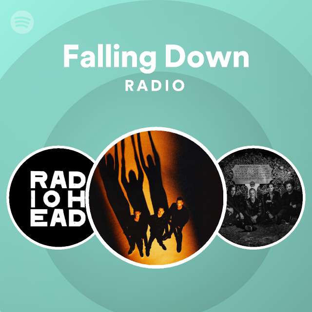 Falling Down Radio - playlist by Spotify | Spotify