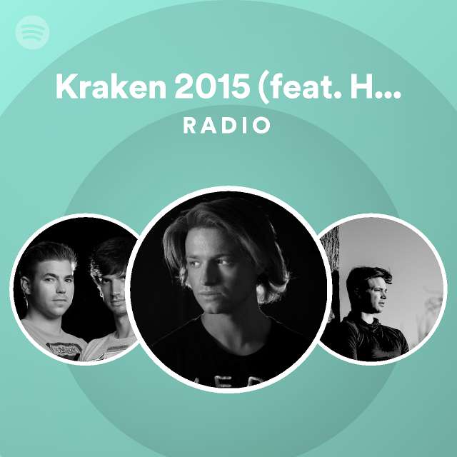 Kraken 2015 (feat. Hanna Jøssang) Radio - playlist by Spotify | Spotify