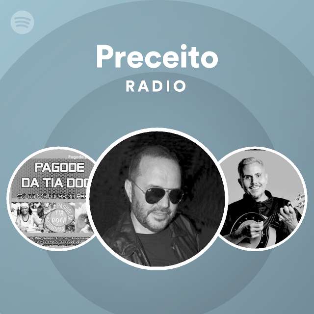 Preceito Radio - playlist by Spotify | Spotify