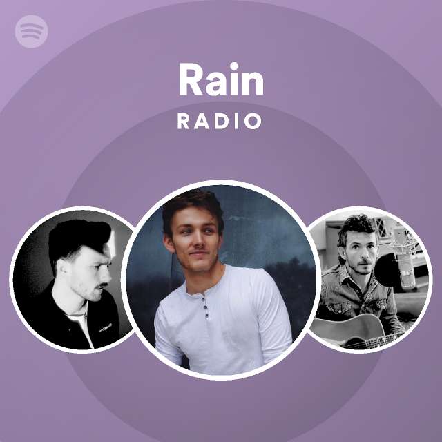 Rain Radio - playlist by Spotify | Spotify