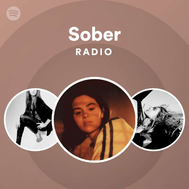 Sober Radio - playlist by Spotify | Spotify