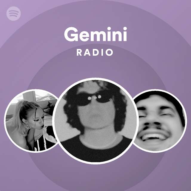 Gemini Radio - playlist by Spotify | Spotify