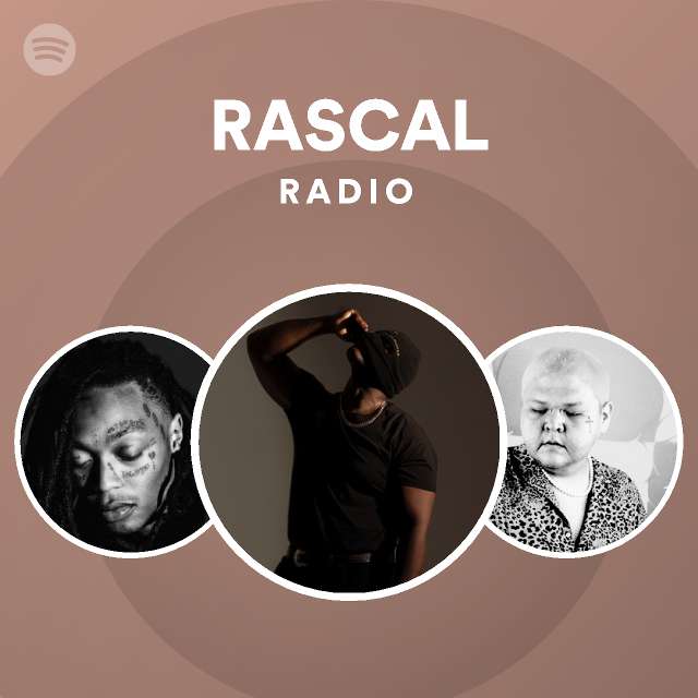 RASCAL Radio | Spotify Playlist