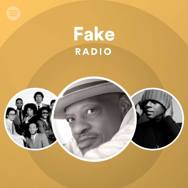 Fake Radio - playlist by Spotify | Spotify