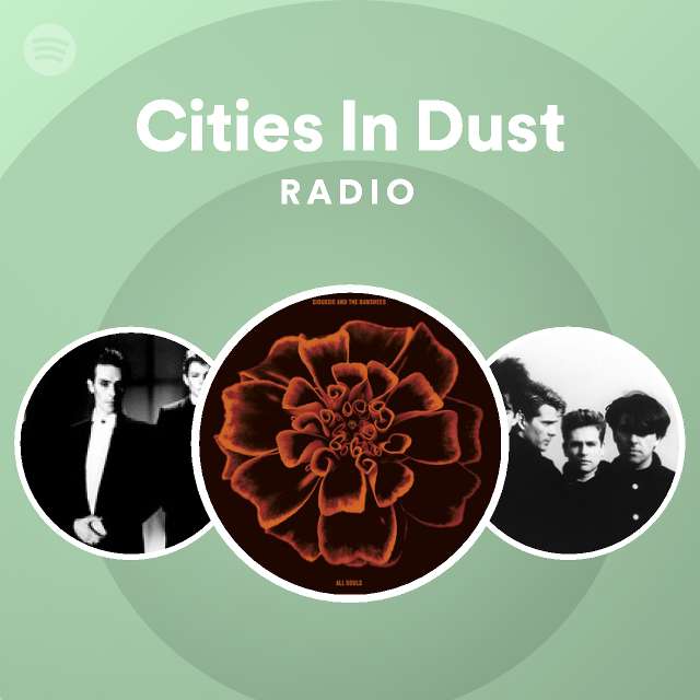 Cities In Dust Radio - playlist by Spotify | Spotify