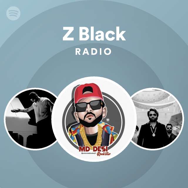 Zblack Radio - playlist by Spotify | Spotify