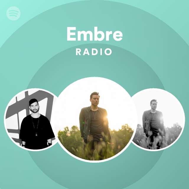 Embre Radio | Spotify Playlist