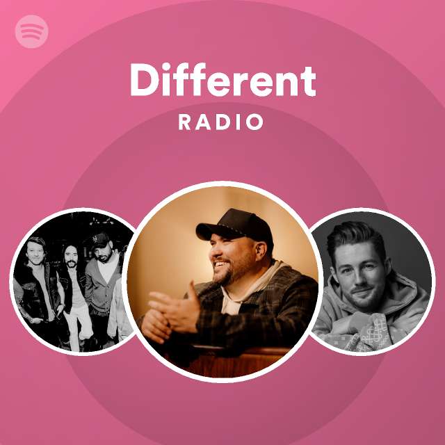 Different Radio - playlist by Spotify | Spotify
