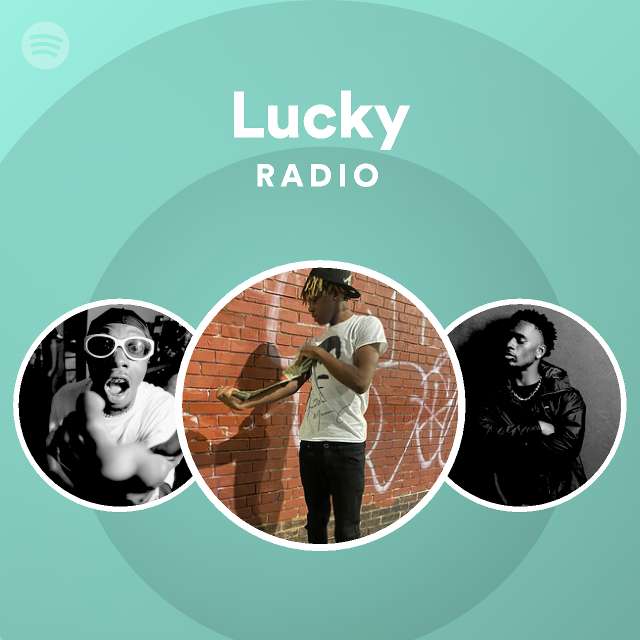 Lucky Radio - playlist by Spotify | Spotify