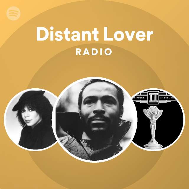 Distant Lover Radio - playlist by Spotify | Spotify