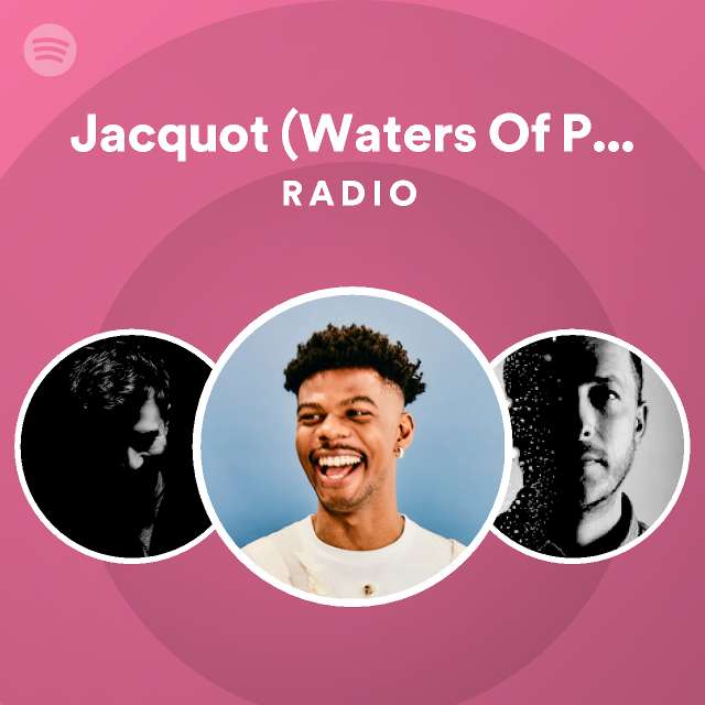 Jacquot (Waters Of Praslin) - Mixed Radio - playlist by Spotify | Spotify