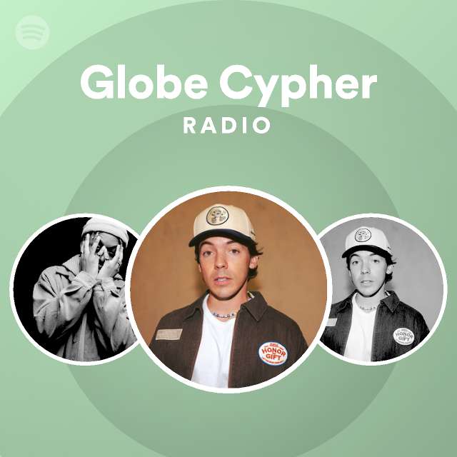 Globe Cypher Radio - playlist by Spotify | Spotify