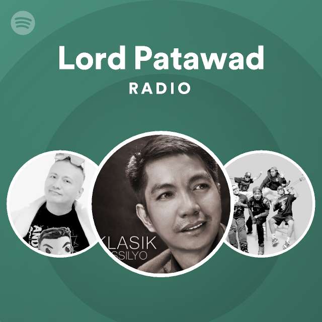 Lord Patawad Radio - playlist by Spotify | Spotify