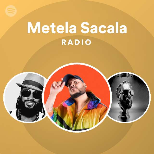 Metela Sacala Radio - playlist by Spotify | Spotify