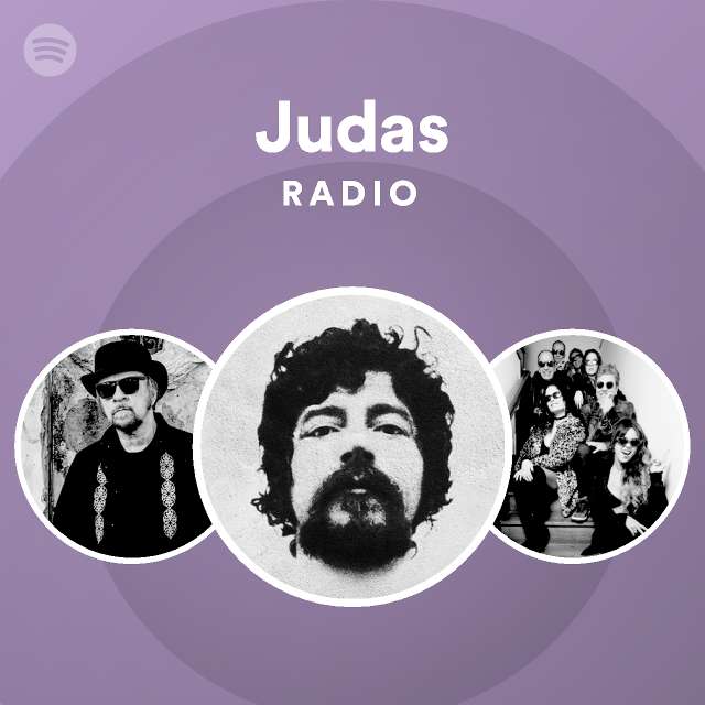 Judas Radio - playlist by Spotify | Spotify