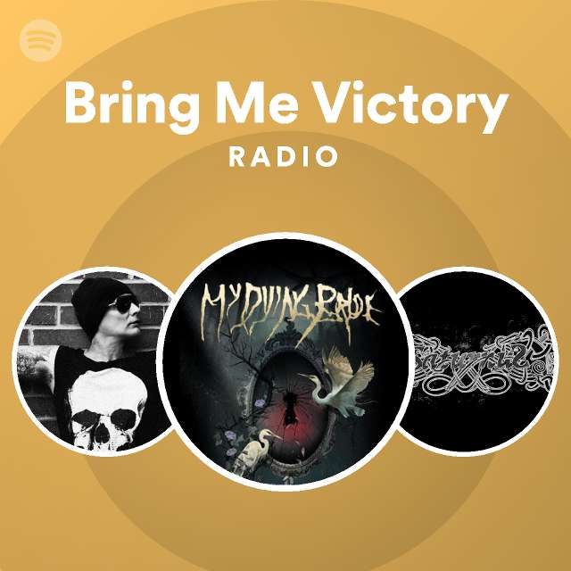 Bring Me Victory Radio | Spotify Playlist