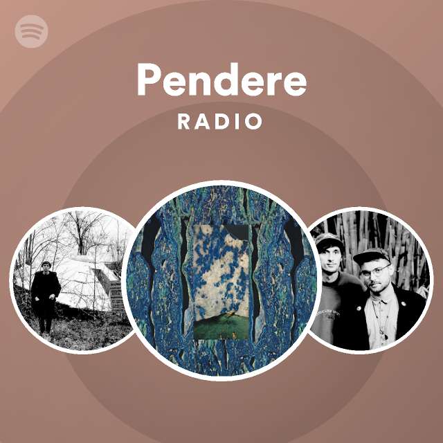 Pendere Radio | Spotify Playlist