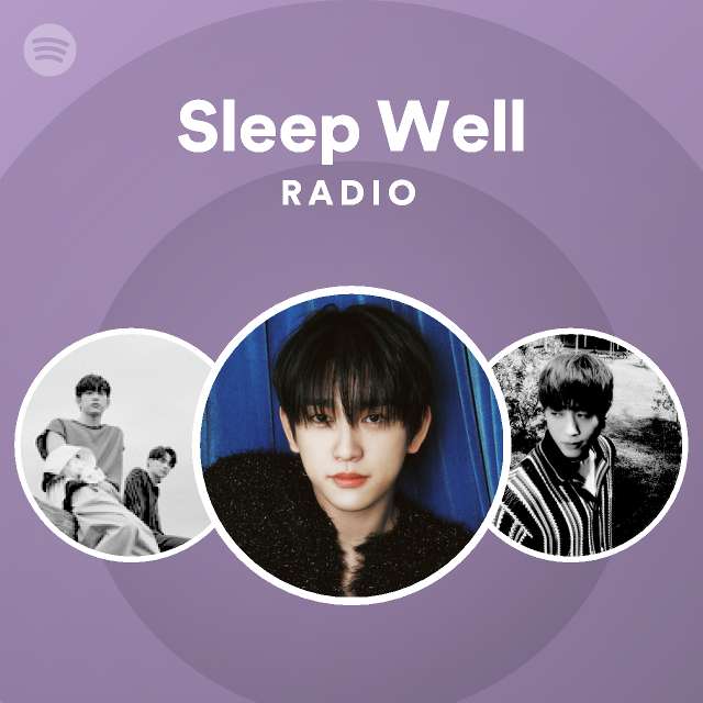 Sleep Well Radio - playlist by Spotify | Spotify