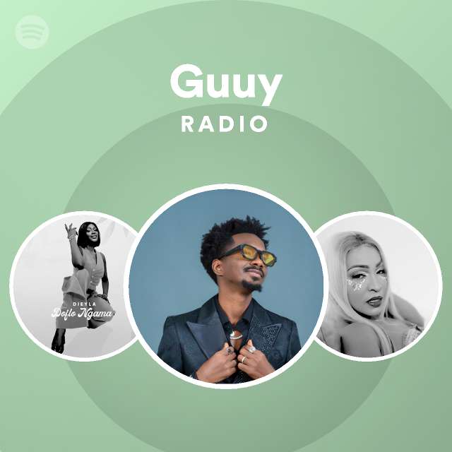Guuy Radio - playlist by Spotify | Spotify