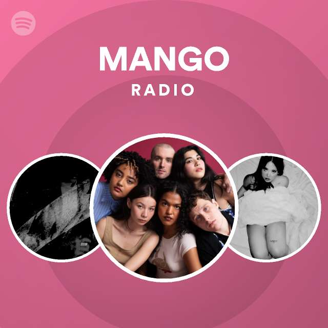 MANGO Radio - playlist by Spotify | Spotify
