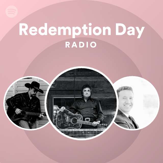 Redemption Day Radio - playlist by Spotify | Spotify