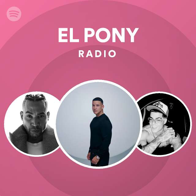 EL PONY Radio | Spotify Playlist