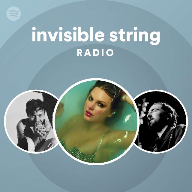 invisible string Radio | Spotify Playlist