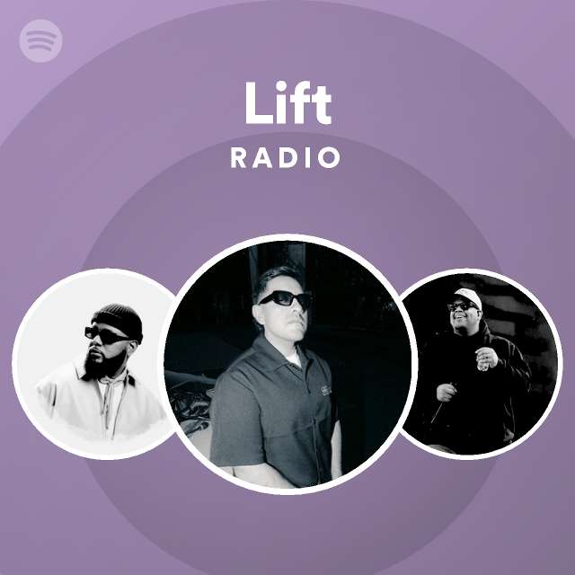 Lift Radio - playlist by Spotify | Spotify