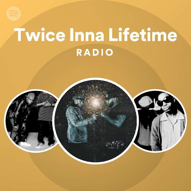 Twice Inna Lifetime Radio - playlist by Spotify | Spotify